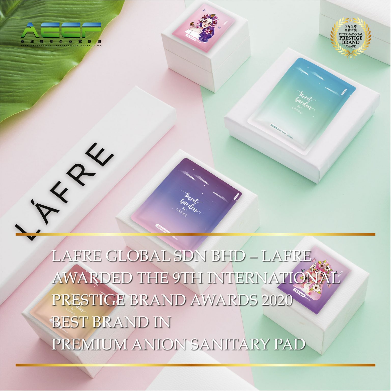 恭喜LÁFRE Secret Garden荣获国际至尊品牌大奖之2020年度最佳负离子卫生棉品牌大奖 - TOP LEADER 领袖