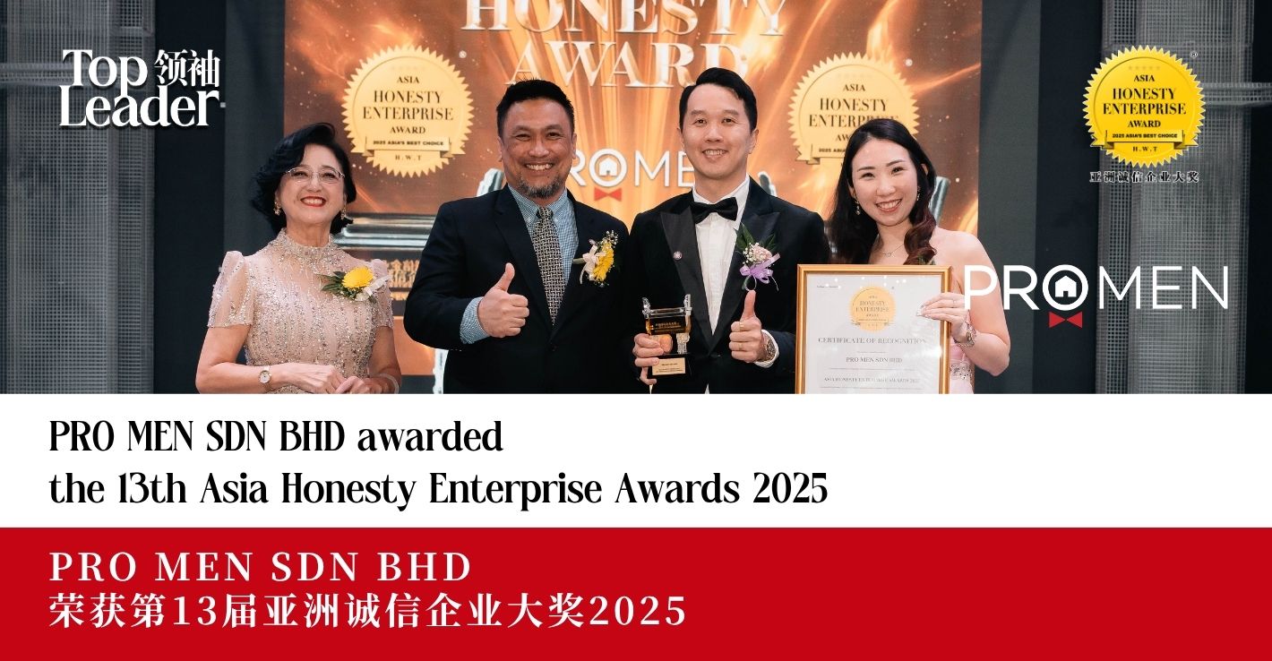 PRO MEN SDN BHD awarded the 13th Asia Honesty Enterprise Awards 2025 PRO MEN SDN BHD 荣获第13届亚洲诚信 ...