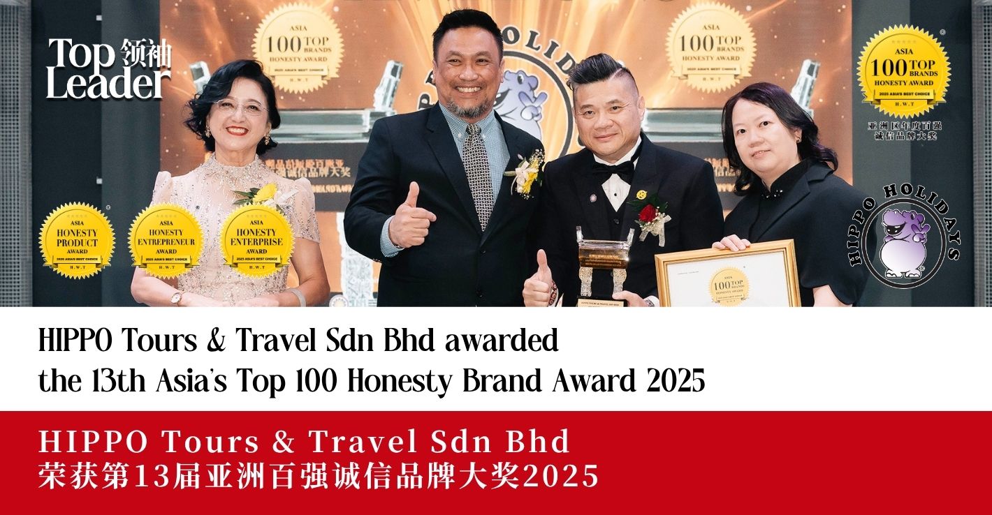 HIPPO TOURS & TRAVEL SDN BHD awarded the 13th Asia’s Top 100 Honesty ...